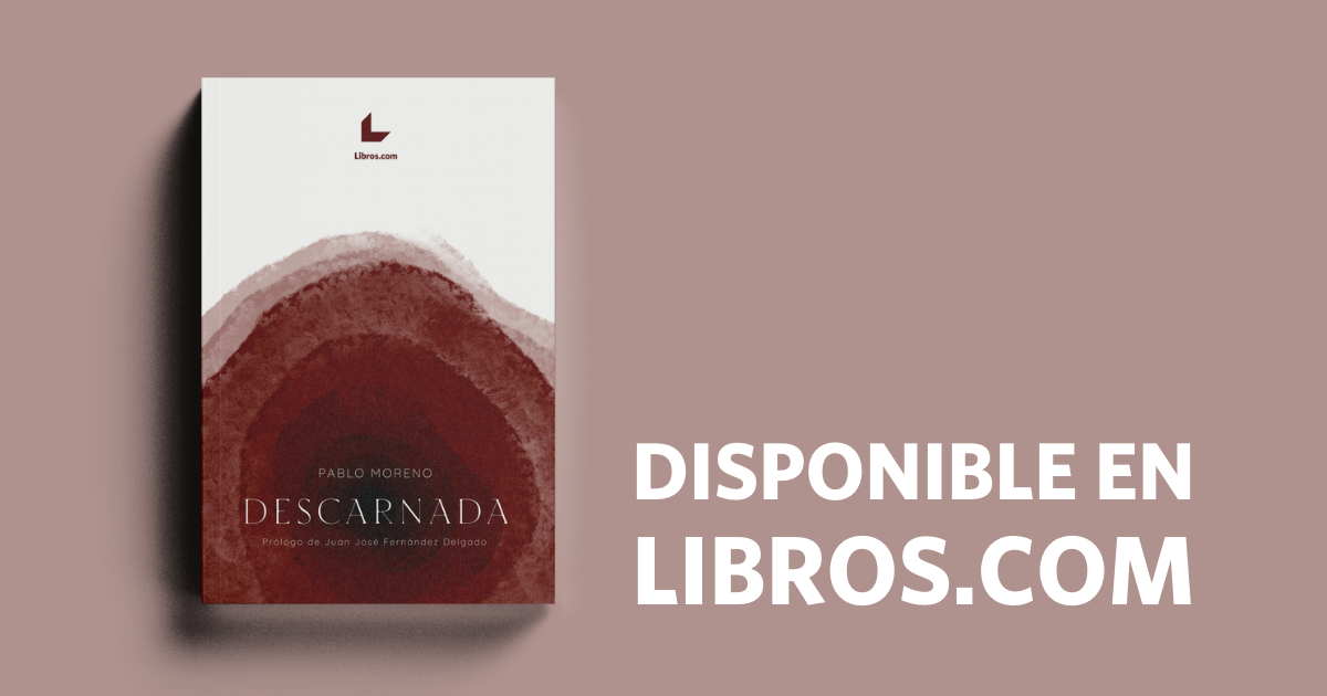 Comprar Descarnada, de Pablo Moreno - Editorial Libros.com