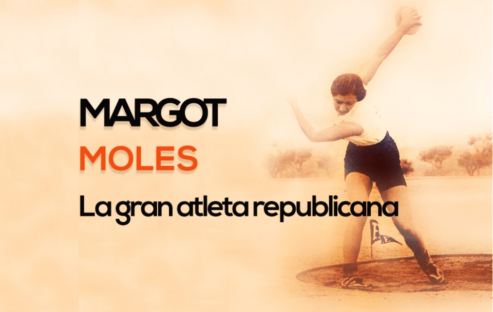 Hazte mecenas de Margot Moles, la gran atleta republicana, de Ignacio ...