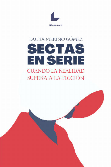 Comprar Sectas en serie, de Laura Merino - Editorial Libros.com